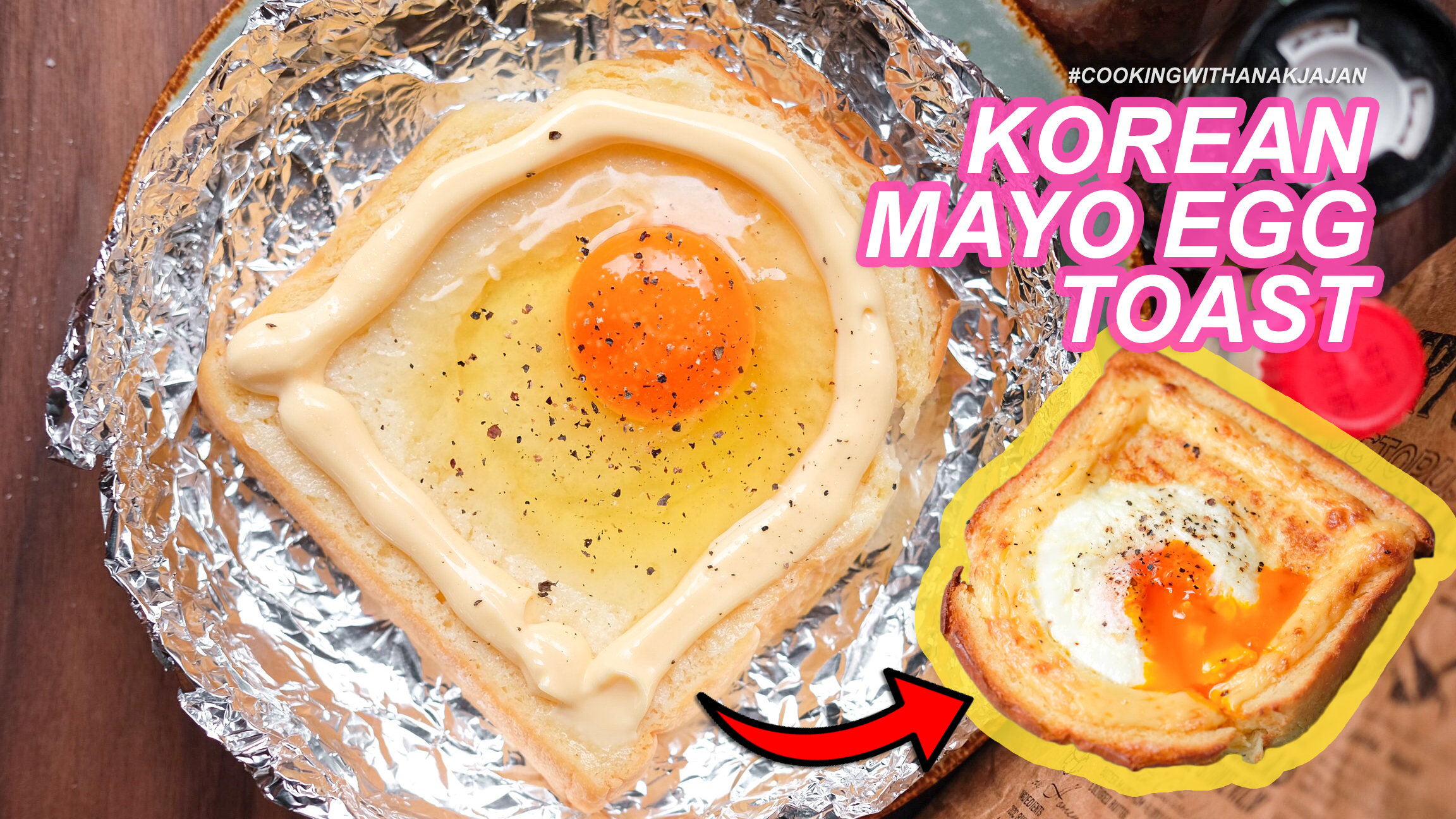 [Recipe] KOREAN MAYO EGG TOAST | ANAKJAJAN.COM